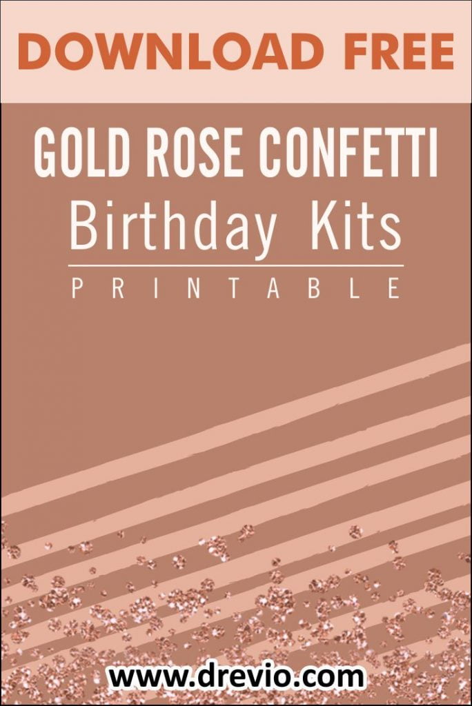 (FREE PRINTABLE) - Rose Gold Confetti Birthday Party Kits Templates
